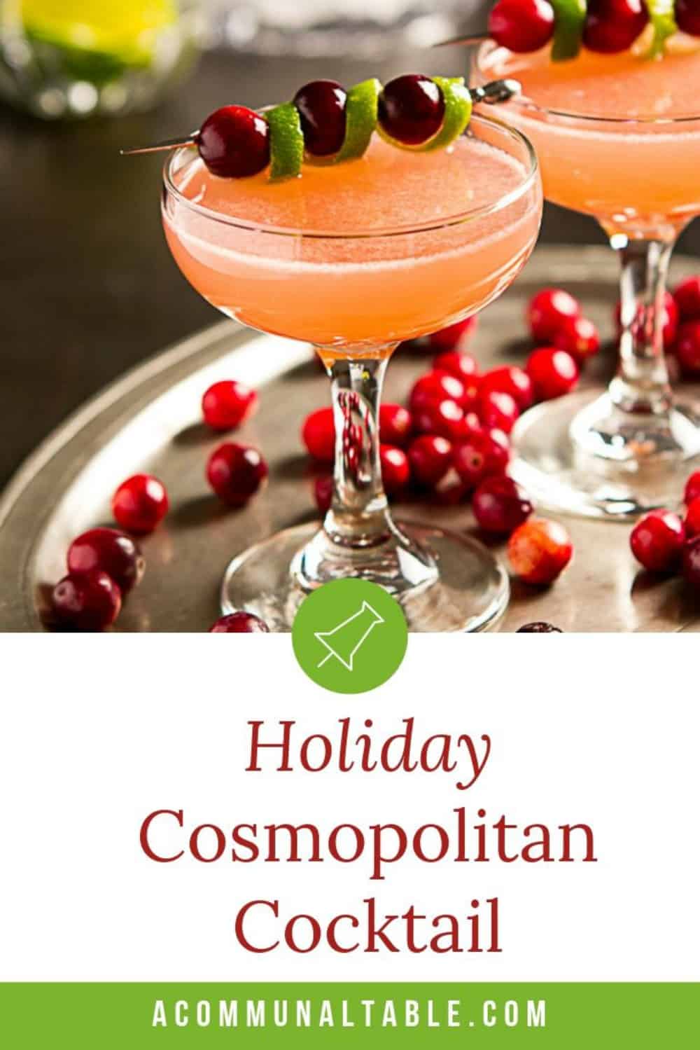 The Ruby Red Cosmopolitan Cocktail - A Communal Table