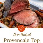 Provencale Braised Top Round Roast - A Communal Table