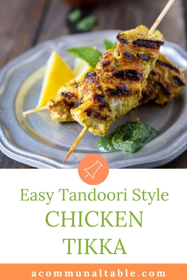 A Chicken Tikka Recipe - A Communal Table